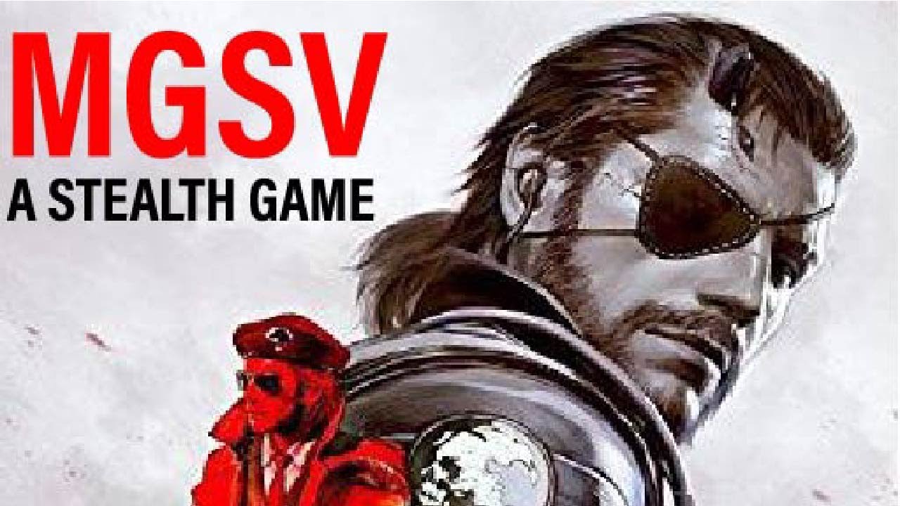 Metal Gear Solid V: A Stealth Game - YouTube