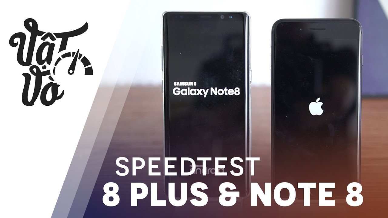 So sánh hiệu năng Galaxy Note 8 và iPhone 8 Plus - YouTube