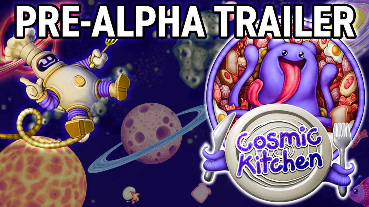 Cosmic Kitchen Pre-Alpha Demo Trailer - YouTube