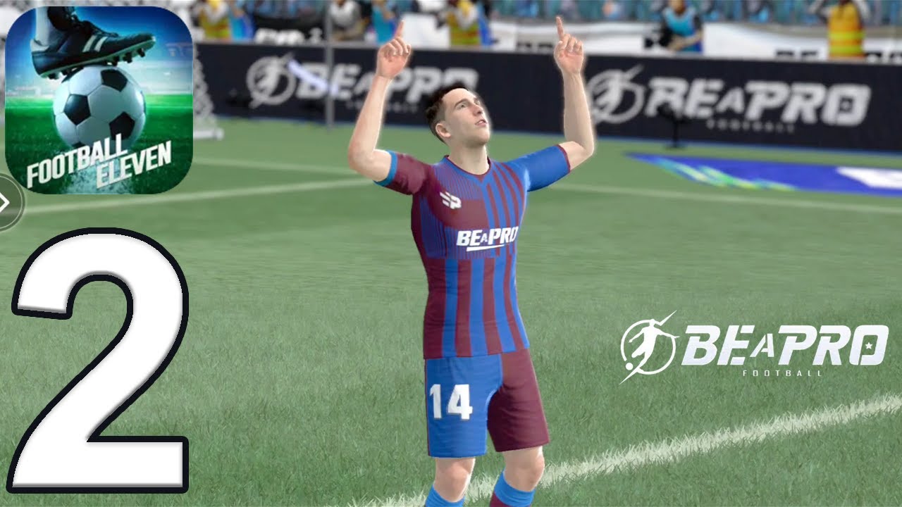 Football Eleven: Be A Pro Gameplay Walkthrough Part 2 - Ranked Match ...