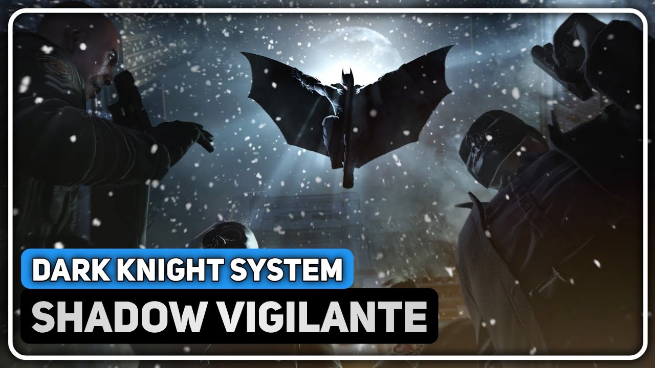 Batman: Arkham Origins || Dark Knight System - Shadow Vigilante || 100% ...