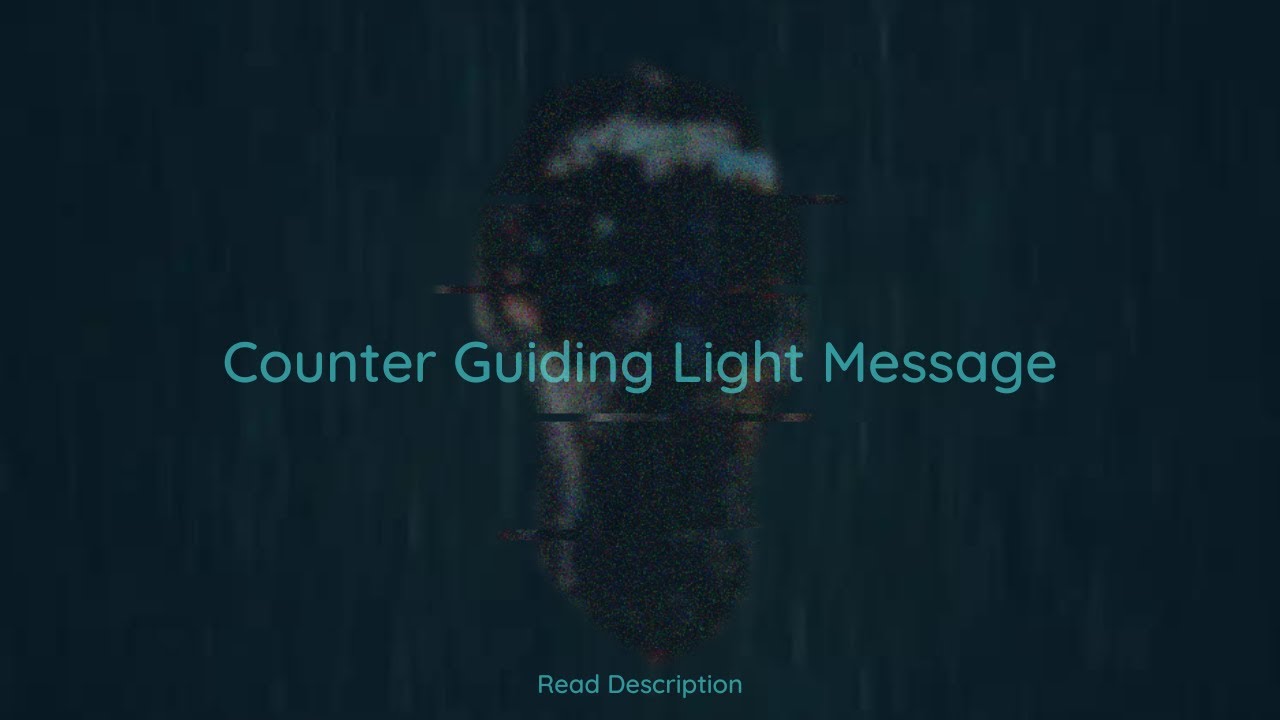 Counter Guiding Light Message (HEADPHONE WARNING) - YouTube