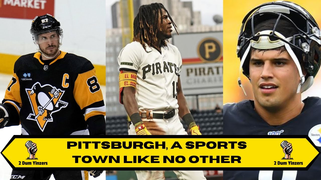PITTSBURGH, A Sports Town Like No OTHER! - YouTube
