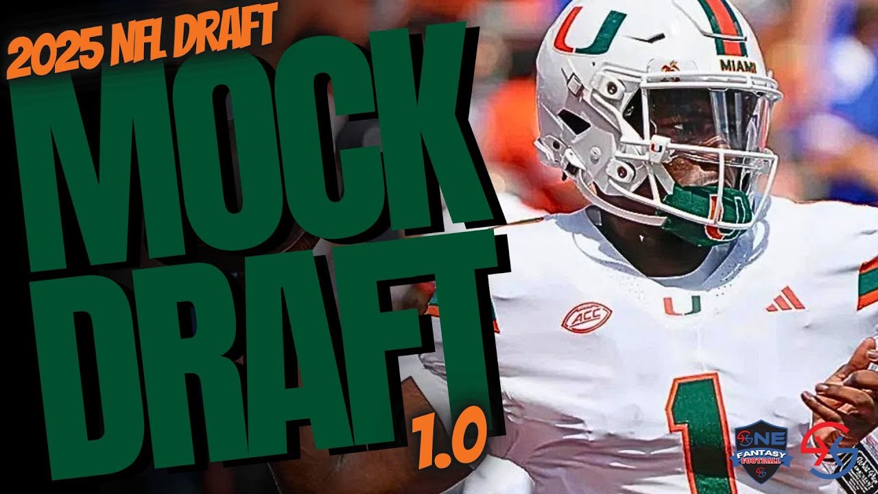 2025 NFL MOCK DRAFT 1.0 – First Round NFL Mock Draft – Way to Early NFL ...