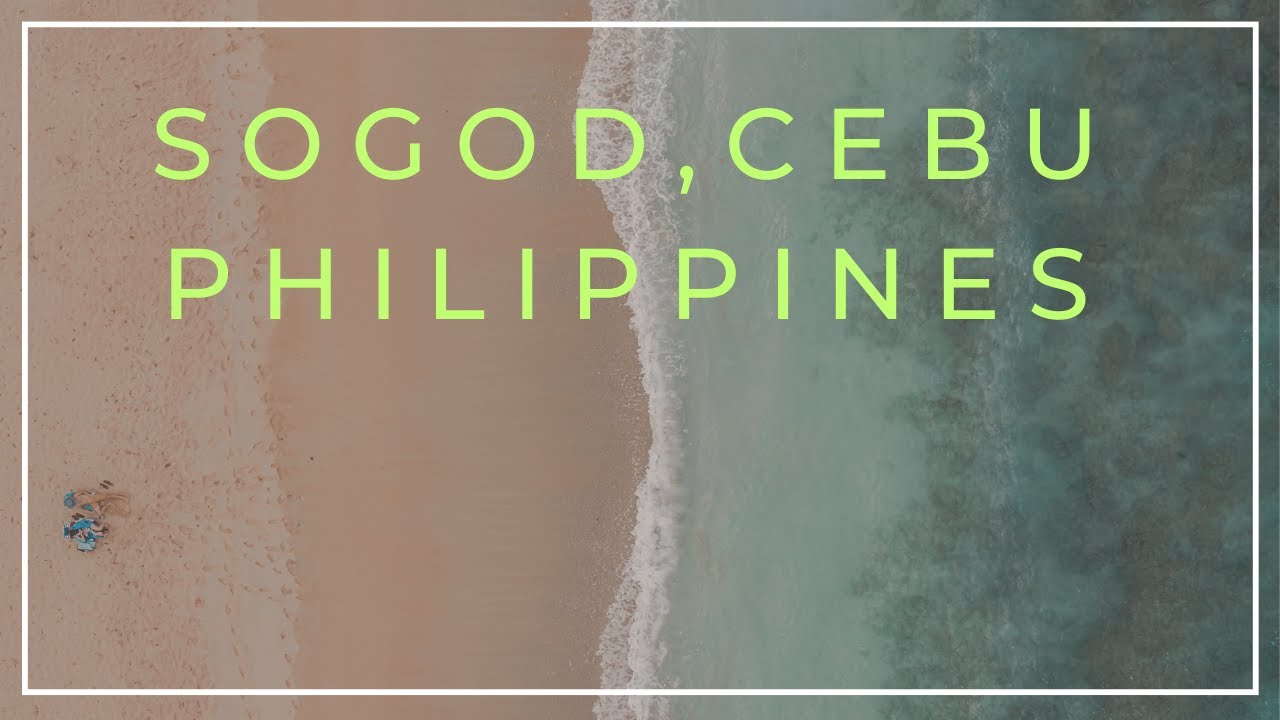Let's go visit Sogod in Northern Cebu! - YouTube