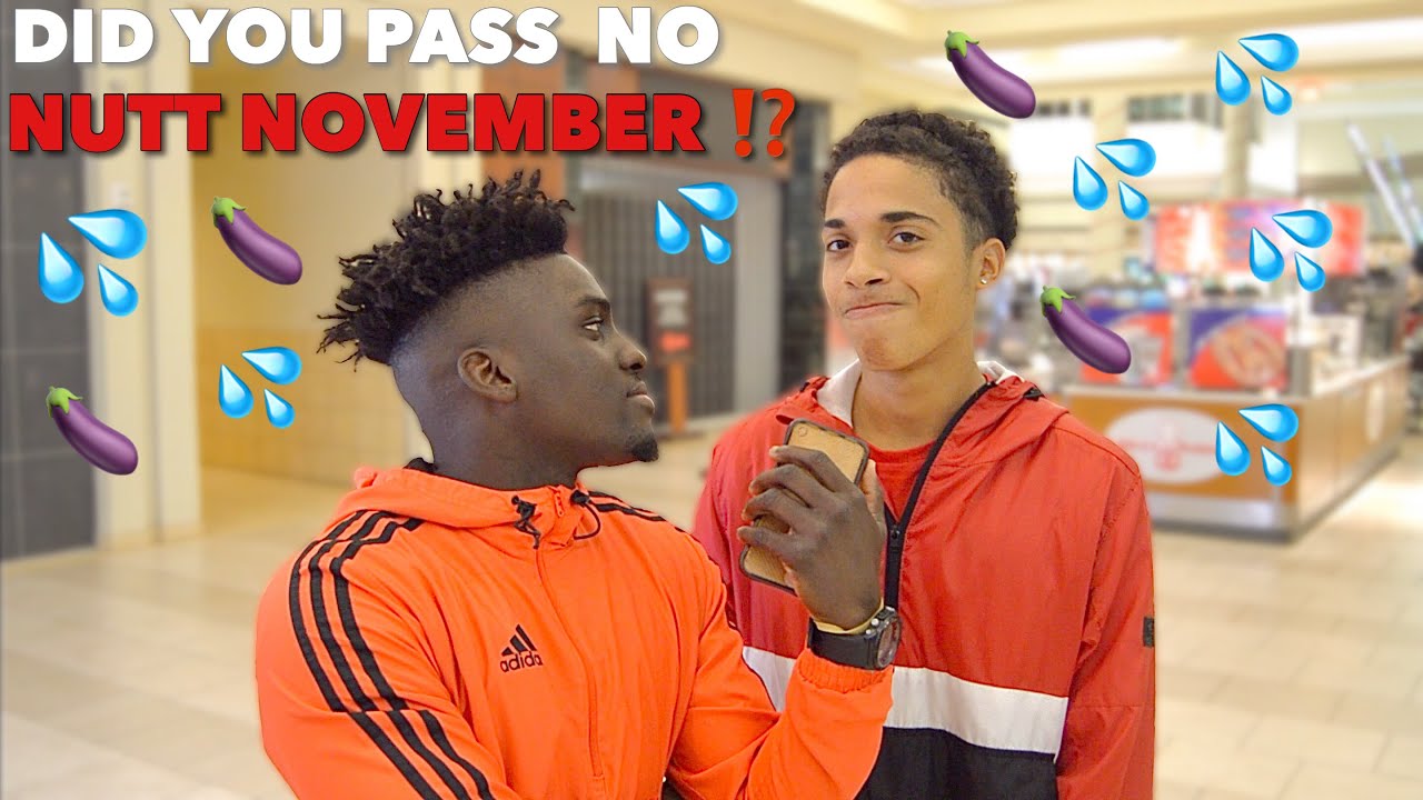 Did You PASS NO NUTT NOVEMBER⁉️ * Public Interview* - YouTube