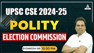 Polity ELECTION COMMISSION UPSC 2024 | UPSC CSE 2024-2... | Doovi