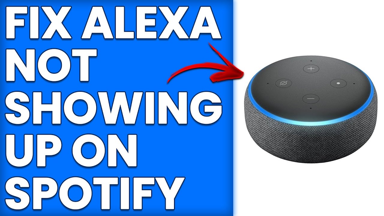 How To Fix Alexa Not Showing Up On Spotify (Quick Troubleshoot Guide To ...