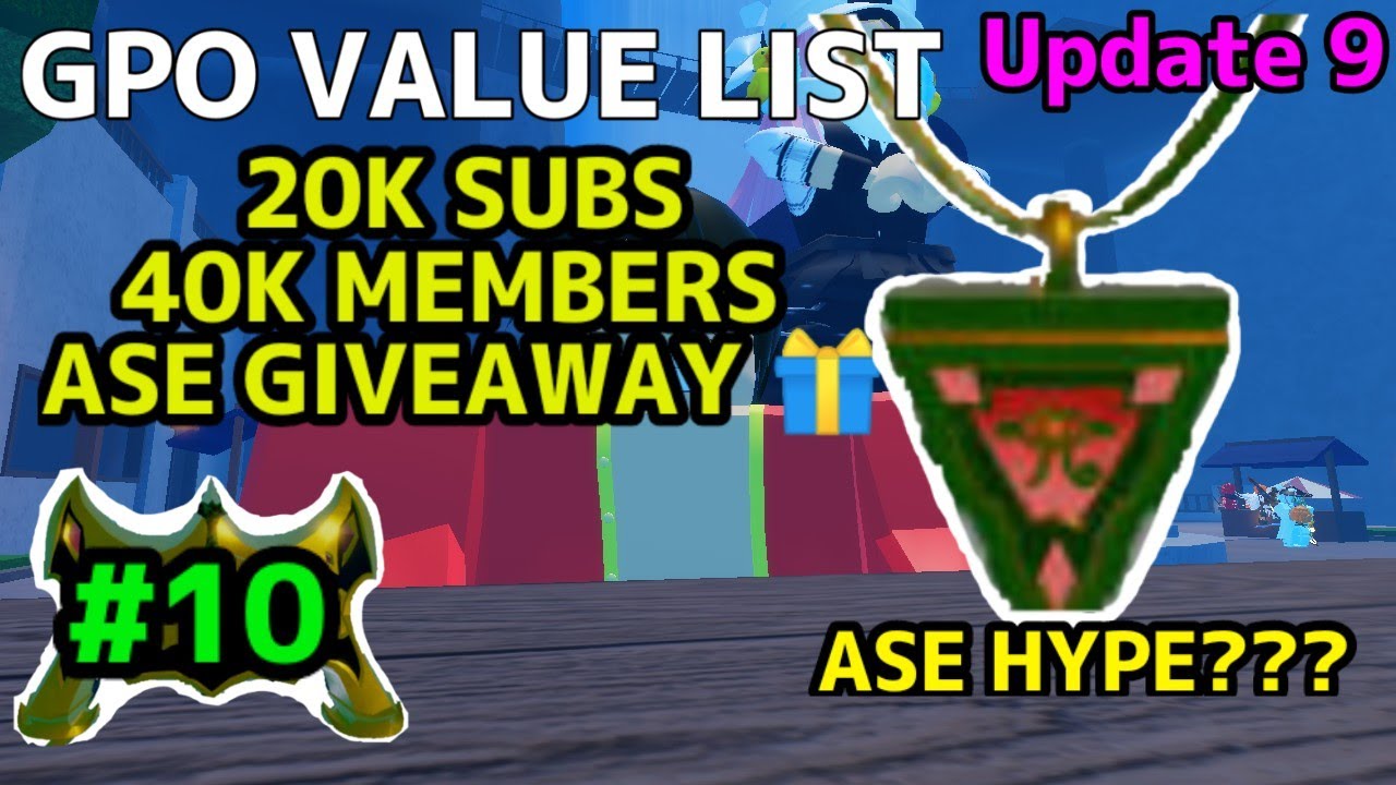 NEW GPO VALUE LIST UPDATE 9 #10 | THE ASE HYPE STILL RAGING + ALL ...