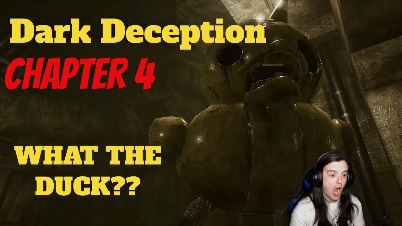 Dark Deception Chapter 4 - What The Duck?? - YouTube