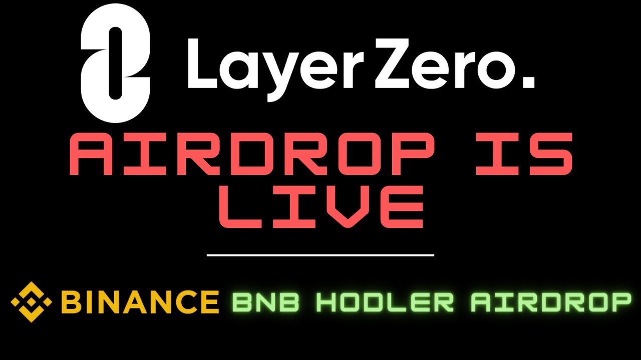 LayerZero Airdrop is Live | Binance tokens airdrops to BNB holders ...