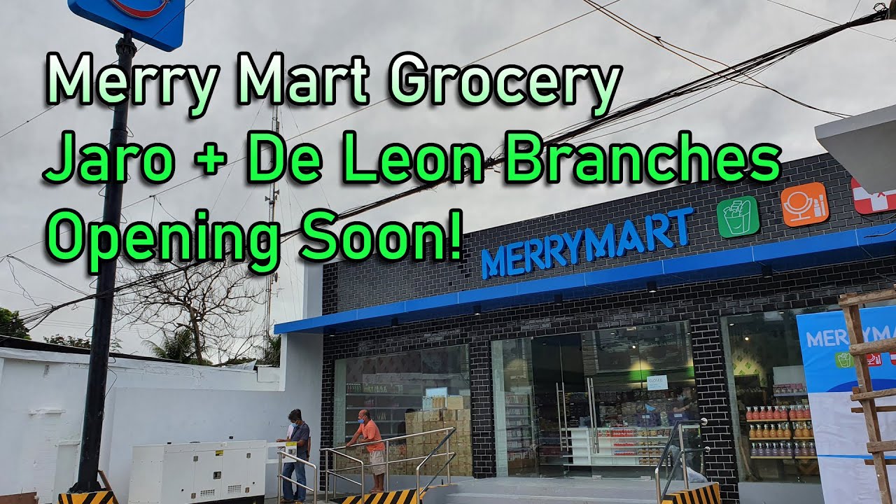Iloilo City - Merry Mart Jaro & De Leon Branch (Opening Soon!) - Quick ...