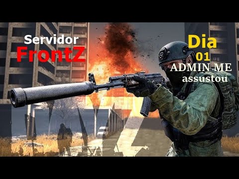 FrontZ-Novo servidor.br - DayZ - YouTube