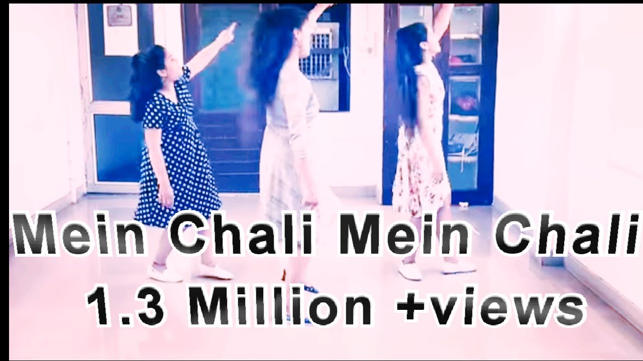 Mein Chali Mein Chali | Dance Cover | Priyanka Bansal - YouTube
