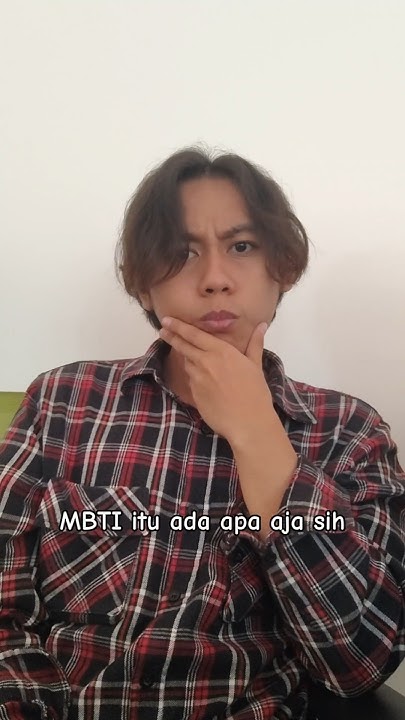 Coba cek MBTI kamu🫣 - YouTube