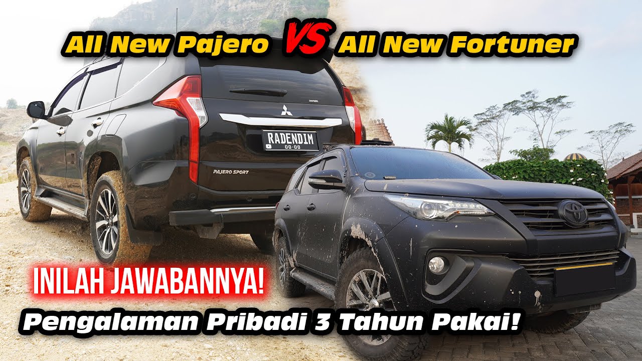 All New Pajero Sport VS All New Fortuner | Owning Experience - YouTube