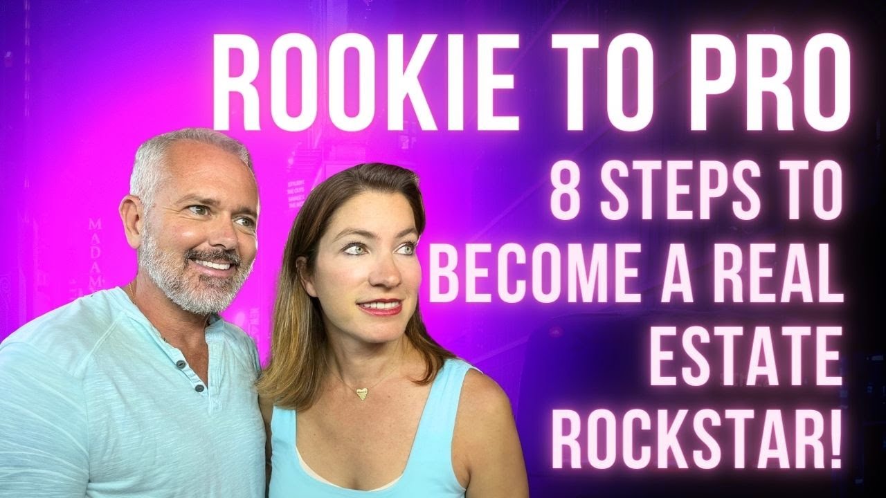 Rookie To Pro: 8 Steps To Become A Real Estate Rockstar! - YouTube