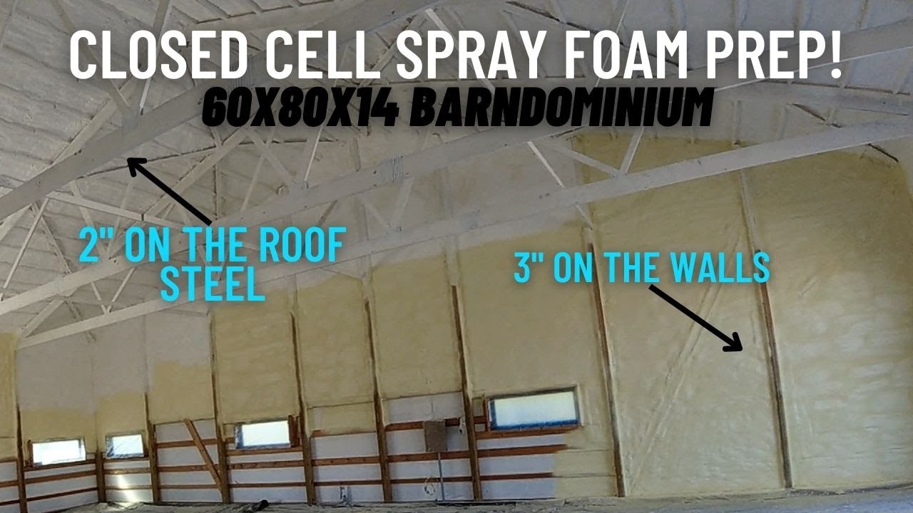 029 Closed Cell Spray Foam Prep - YouTube