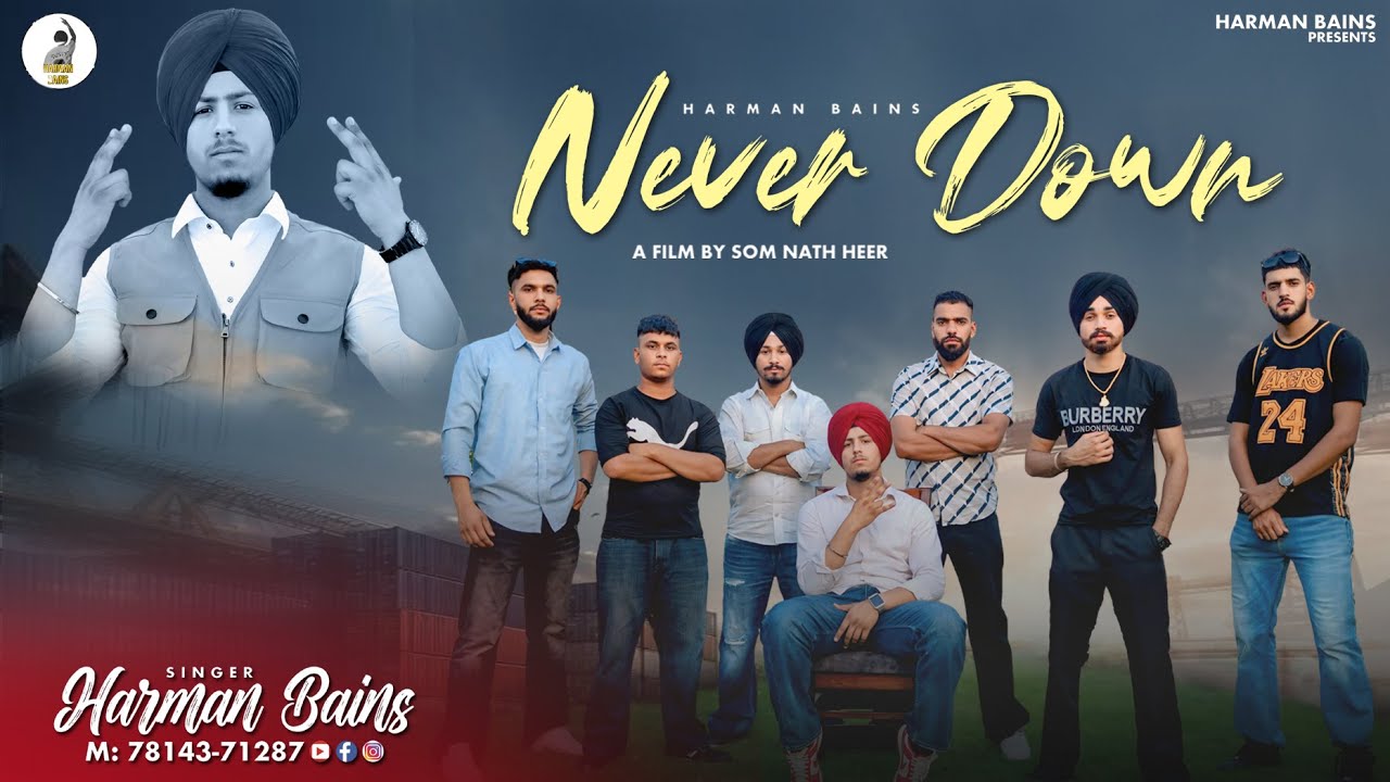 NEVER DOWN / Harman Bains / Latest Punjabi Song 2025/New Punjabi Song ...