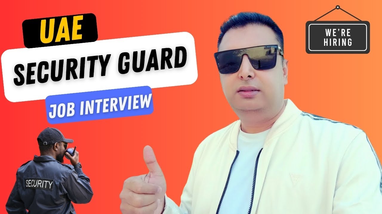 UAE Security Guard Interview | UAE Security Guard Jobs 2024 - YouTube