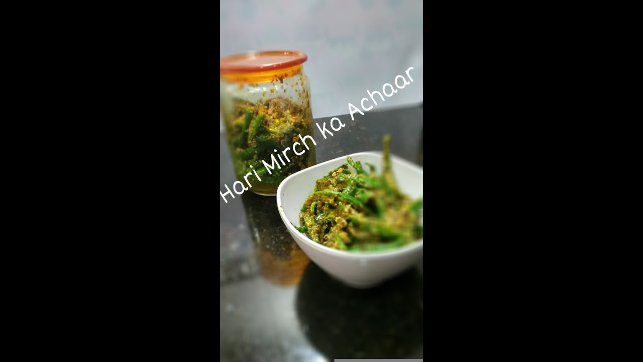 How to make Hari Mirch Ka Achar/green chilli pickle recipe/homemade ...