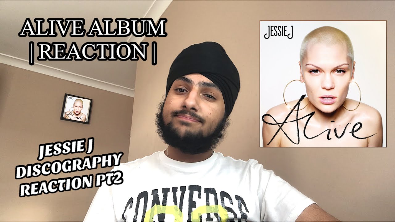 JESSIE J - ALIVE ALBUM | REACTION | - YouTube