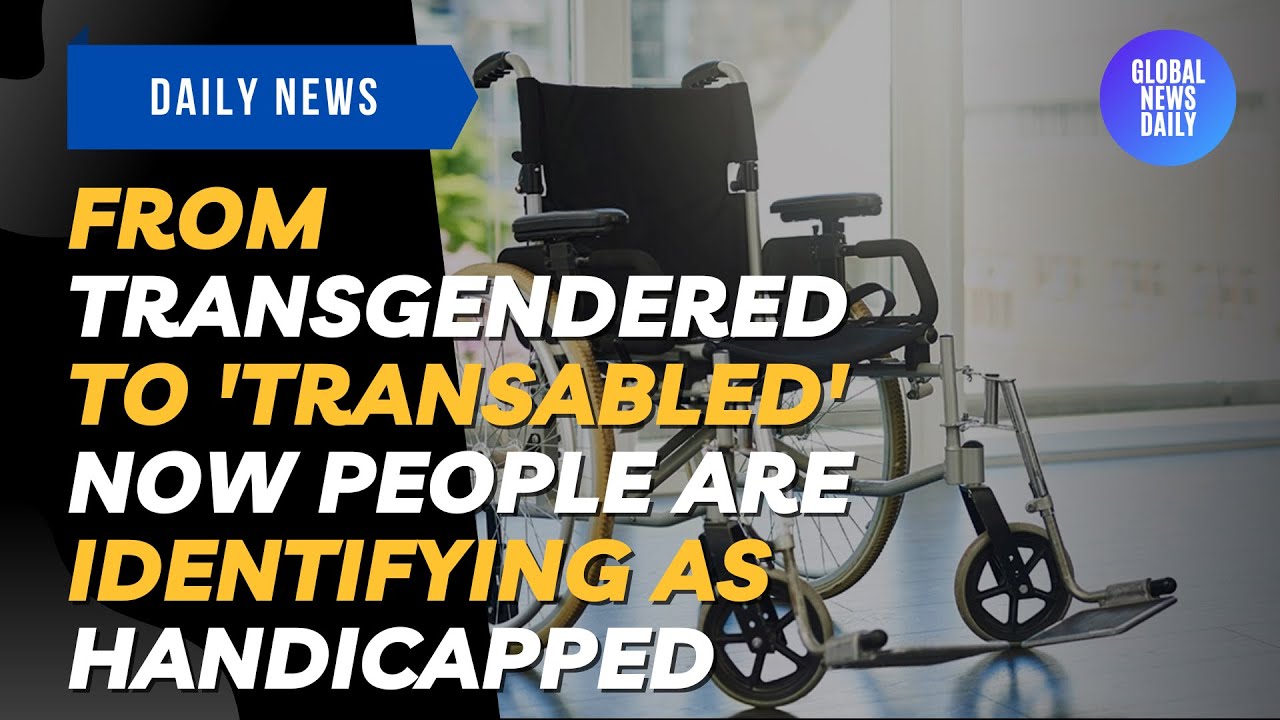 From Transgendered To 'Transabled': Now People Are Identifying As ...