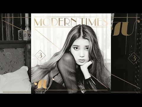 [FULL ALBUM] IU(아이유)- Modern Times (The 3rd Album)