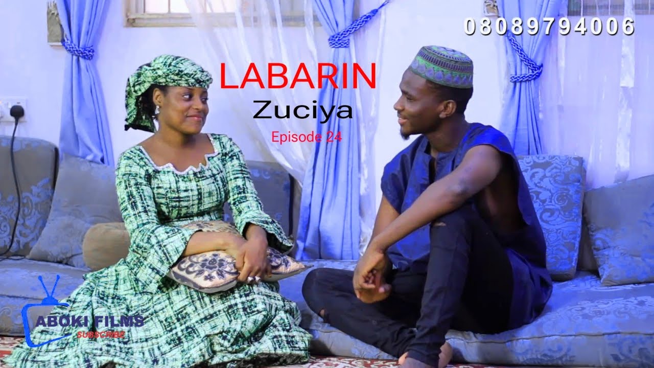 Labarin - zuciya 💗 Sabon | salo Episode | 24 latest - Hausa Series On ...
