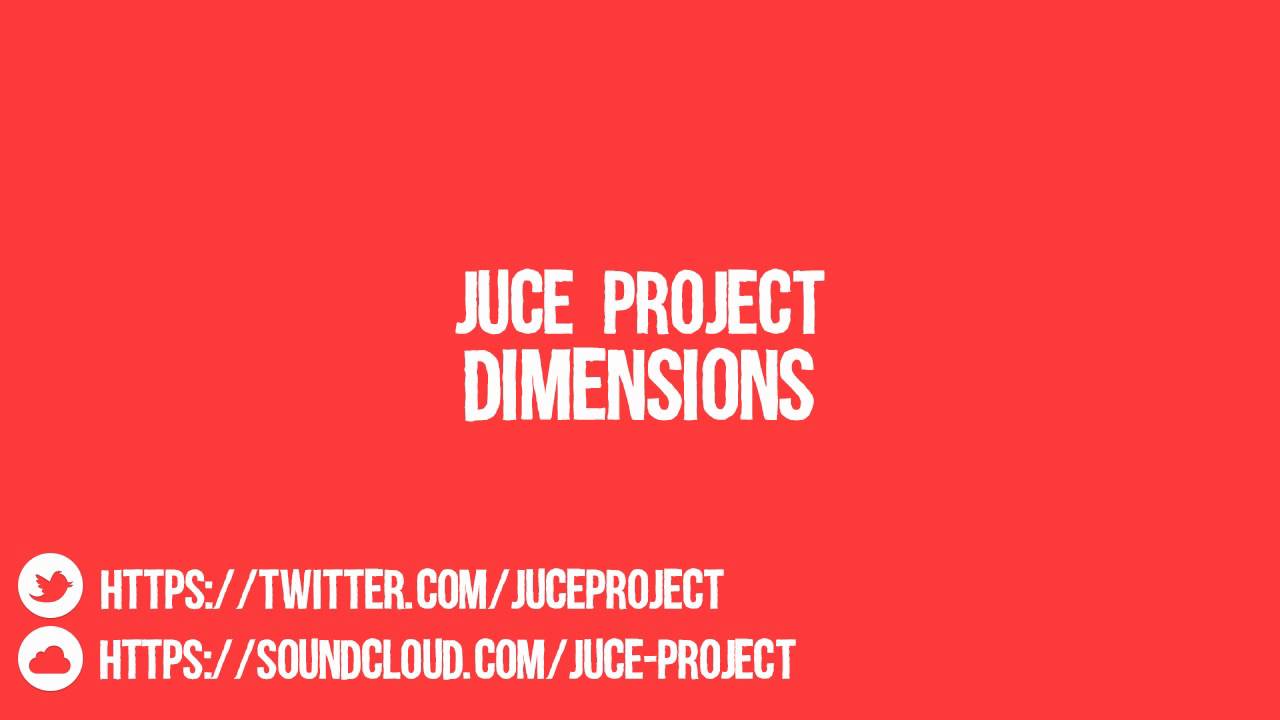 Juce Project - Dimensions - YouTube