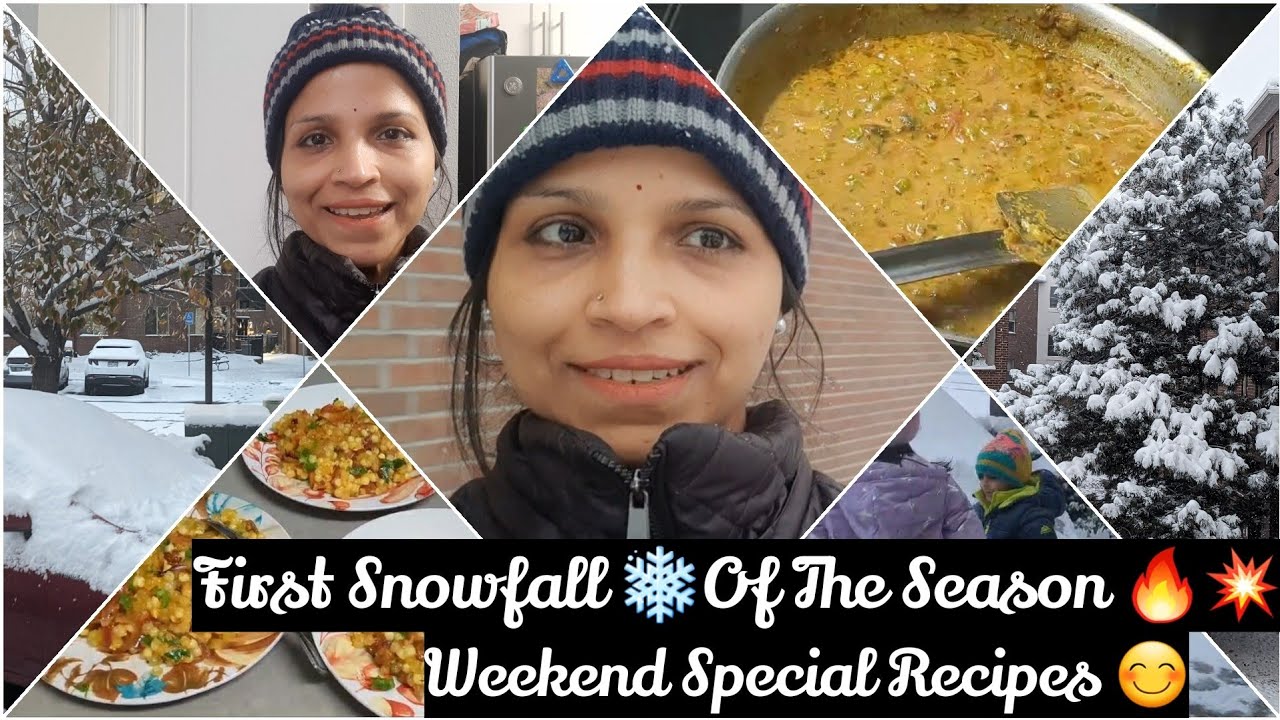 First Snowfall Of The Season☃️|| Weekend Special Recipes😊 - YouTube