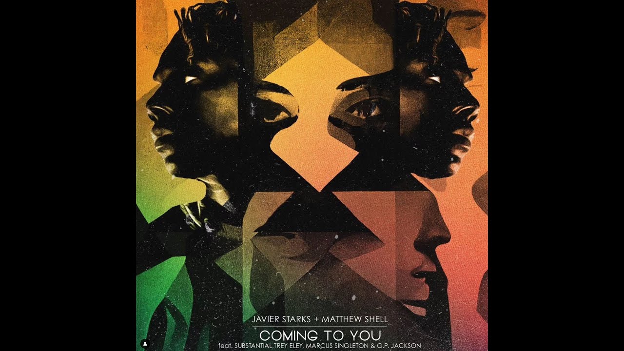 Coming To You (feat. Garrett Jackson, Trey Eley, Substantial & Marcus ...