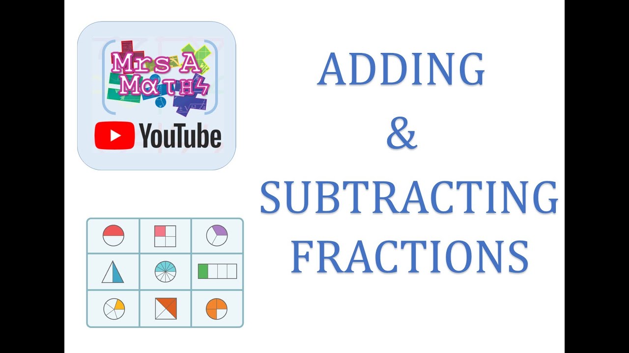 Adding and Subtracting Fractions - YouTube