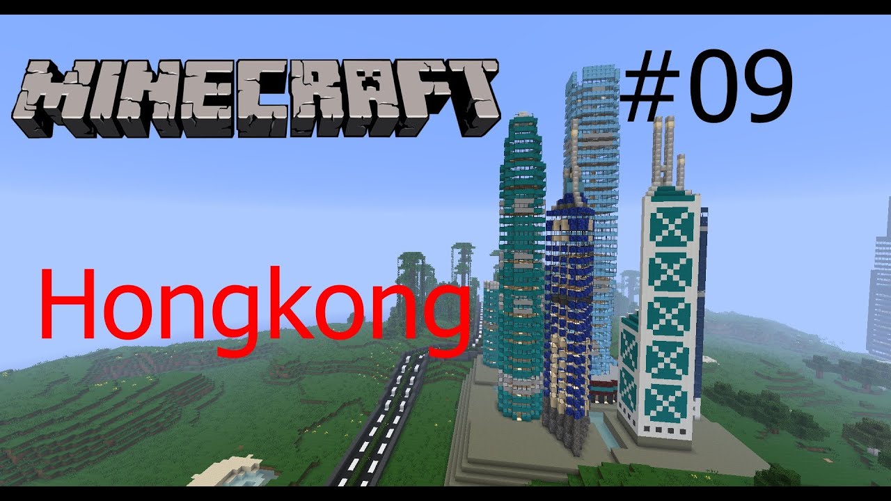 Minecraft - Hongkong [HD+] [Download] #09 - YouTube