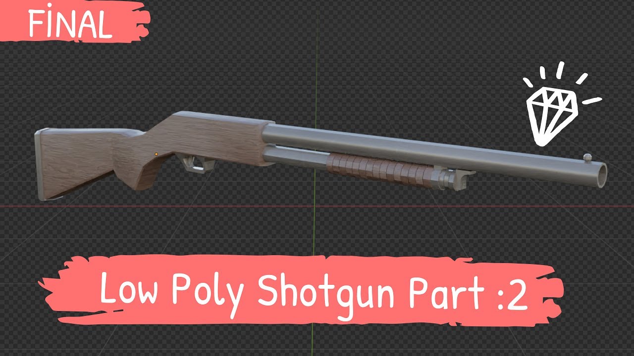 Blender İle shotgun modelleme - Part : 2 FİNAL - YouTube