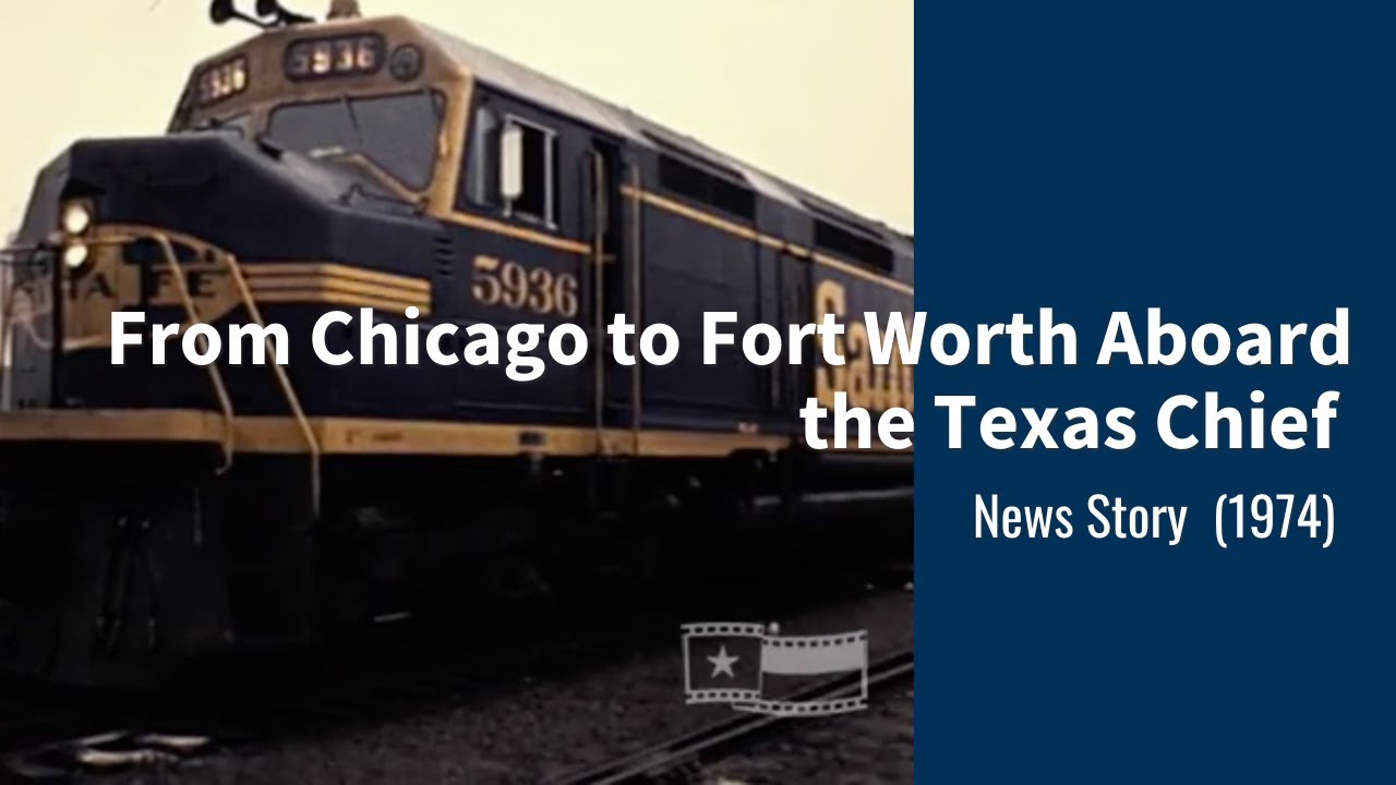 From Chicago to Fort Worth Aboard the Texas Chief (1974) - YouTube