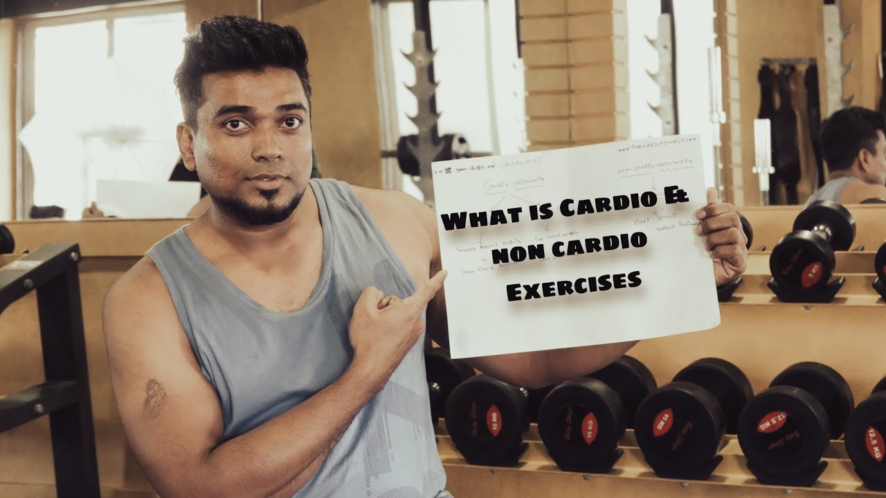 Know what is cardio & non cardio vascular Exercises | TheNaiduFitnessTV ...