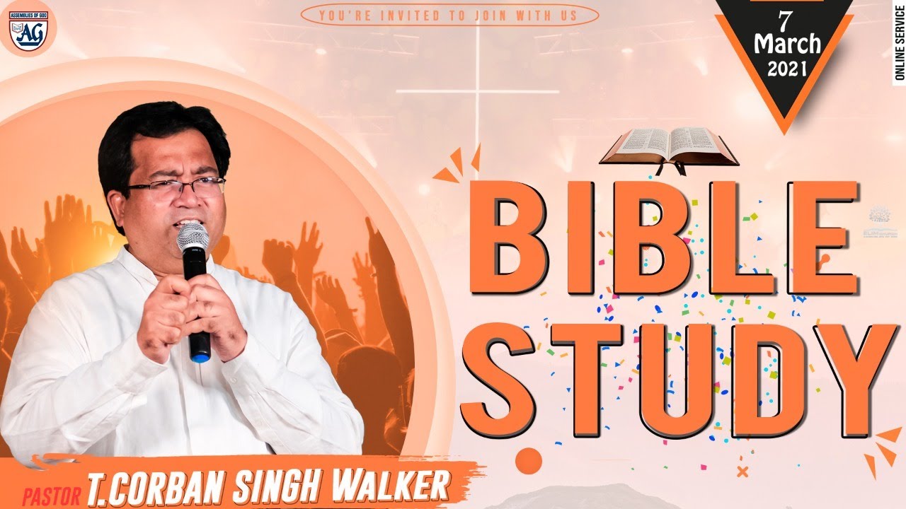 LIVE | Bible Study - ELIM AG CHURCH | Pr.Corban Singh Walker.T | 7 MAR ...