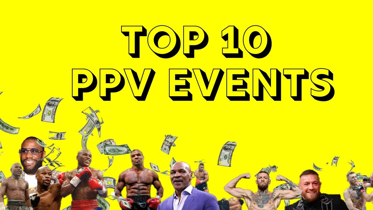 Top 10 PPV EVENTS of all time - YouTube
