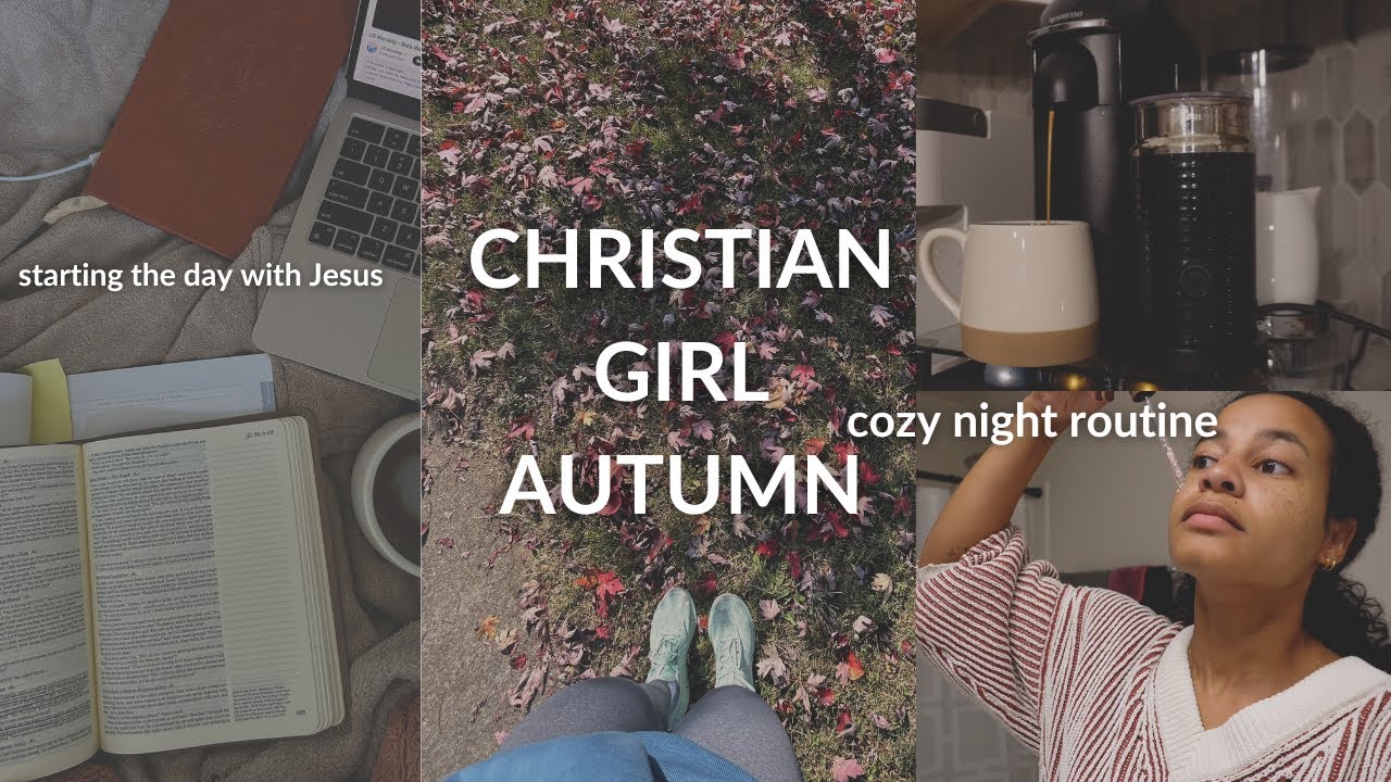 Christian Girl Autumn: cozy night in with God, night routine ...