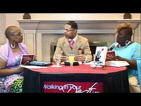 Walking In Your Destiny Christian Talk Show 8 - YouTube