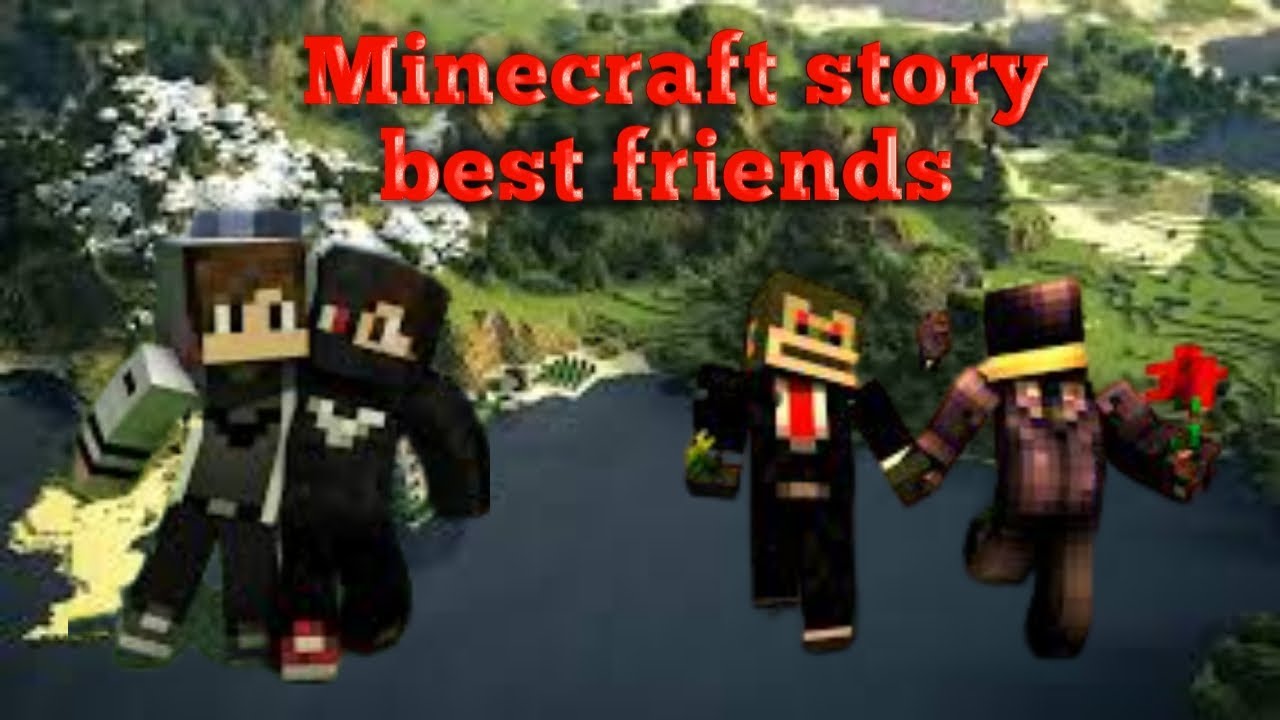 Minecraft story best friends - YouTube