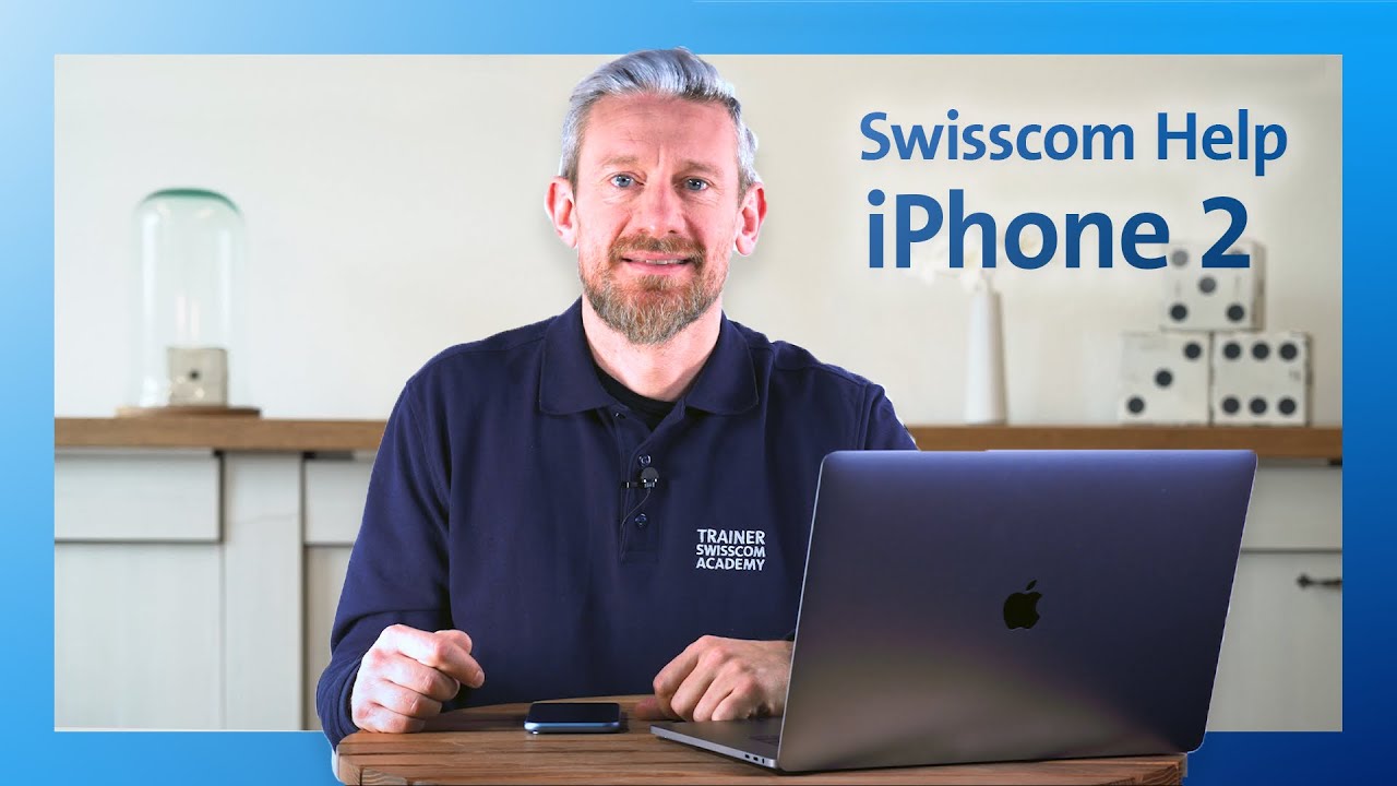 iPhone Modul 2 - Swisscom Help - YouTube