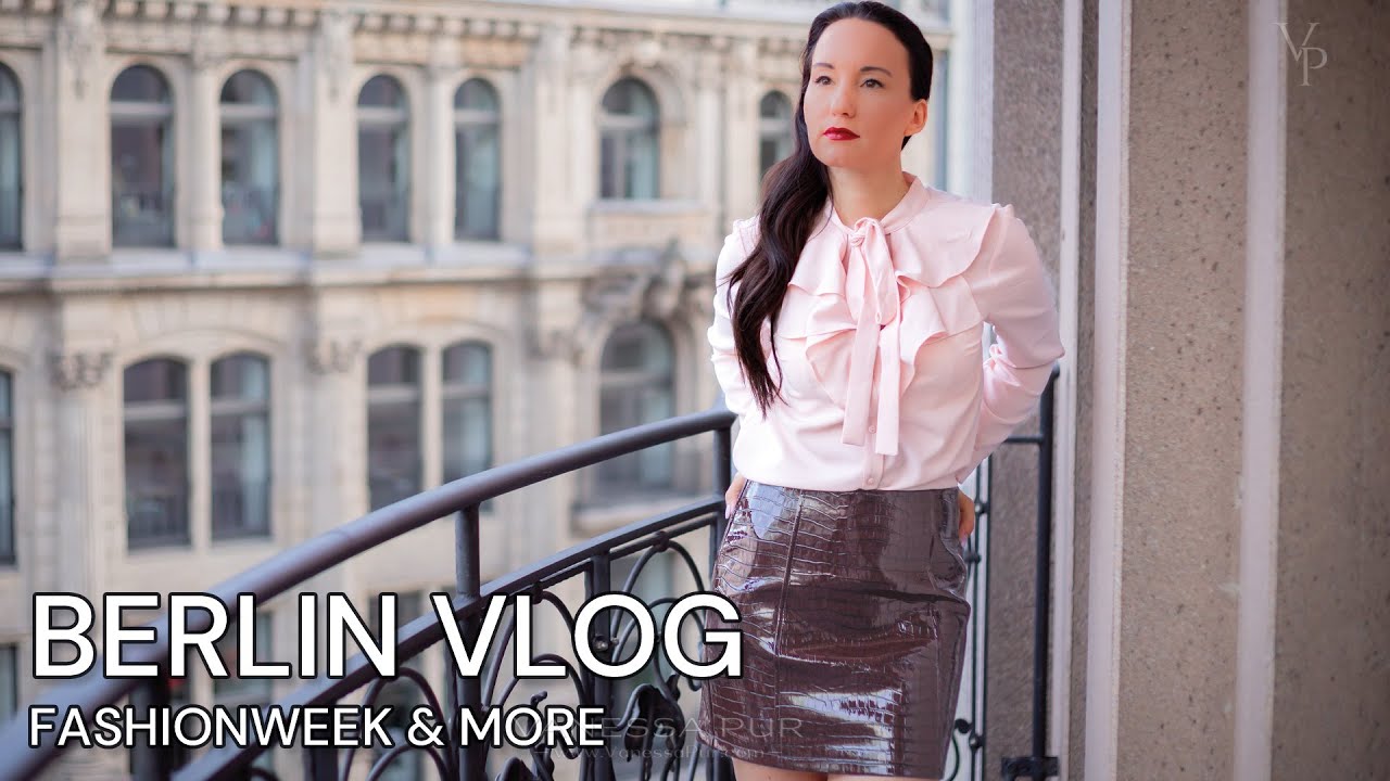 BERLIN FASHION WEEK - Backstage, Fitting, Laufsteg und Blogger Tag ...