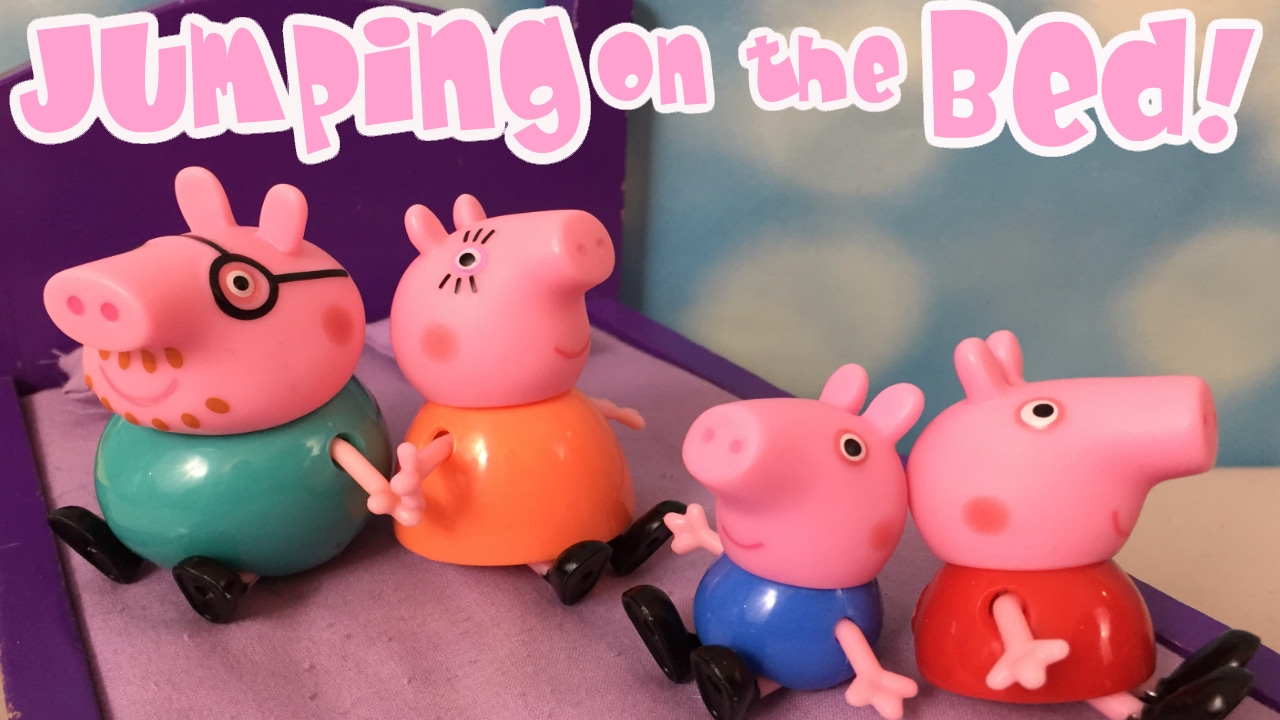 PEPPA PIG & FAMILY JUMPING on the BED! Nursery Rhymes! - YouTube