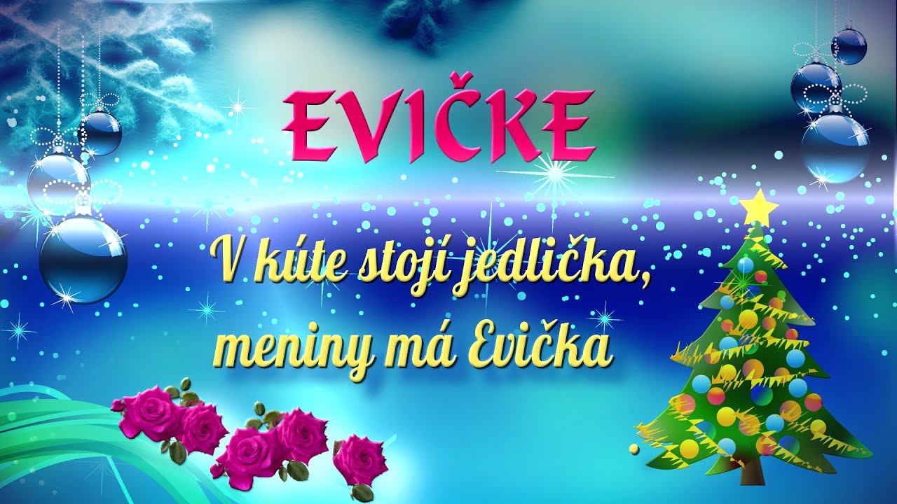 Vianoce. Vianočné meniny. Eva - Evička - Evka. 24. december. Vianočné ...