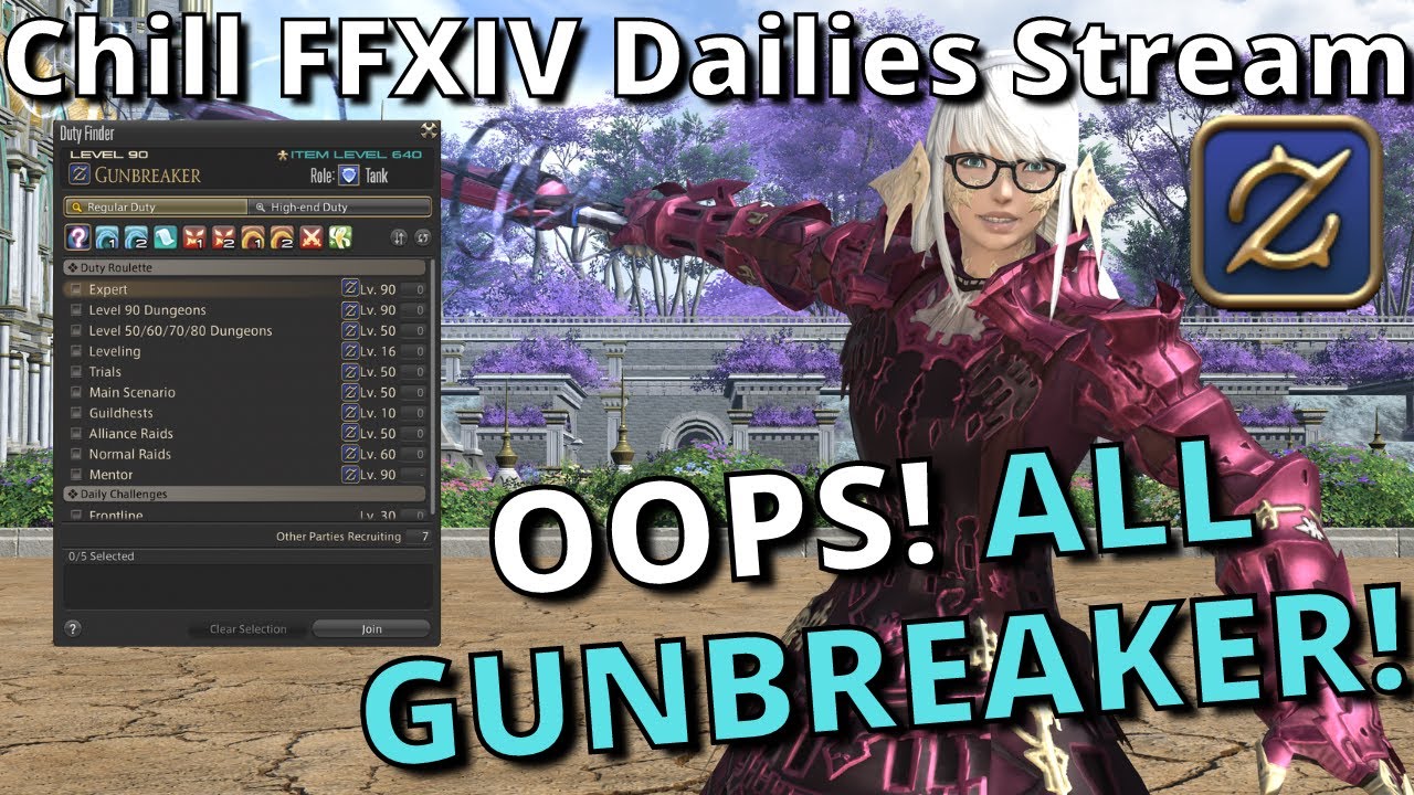 FFXIV Gunbreaker ONLY Hangout Stream featuring Duty Roulette! - YouTube