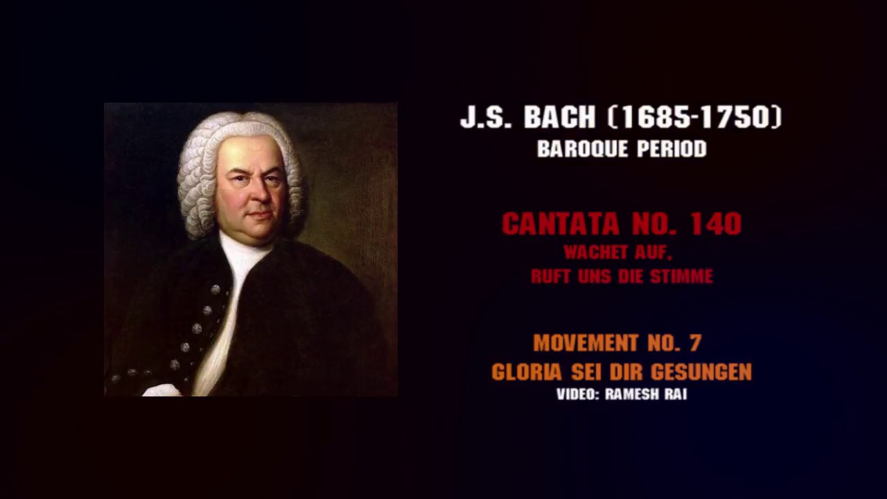 J.S. Bach, Cantata 140, Wachet Auf, ruft uns die Stimme, No. 7 Gloria ...