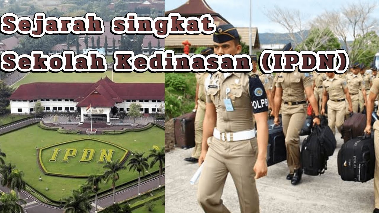 Sejarah terbentuknya sekolah Kedinasan (IPDN) #ipdn - YouTube