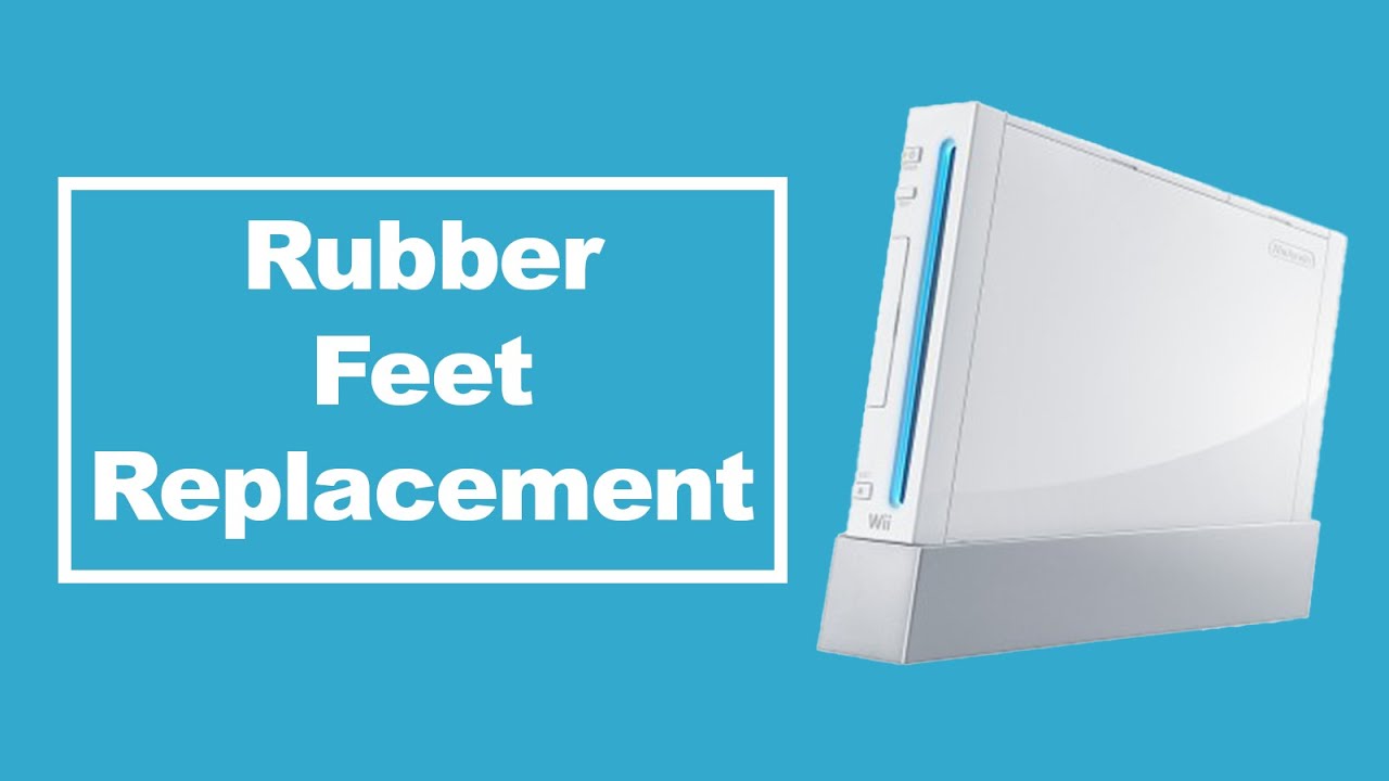 How to Replace Your Nintendo Wii Rubber Feet - YouTube